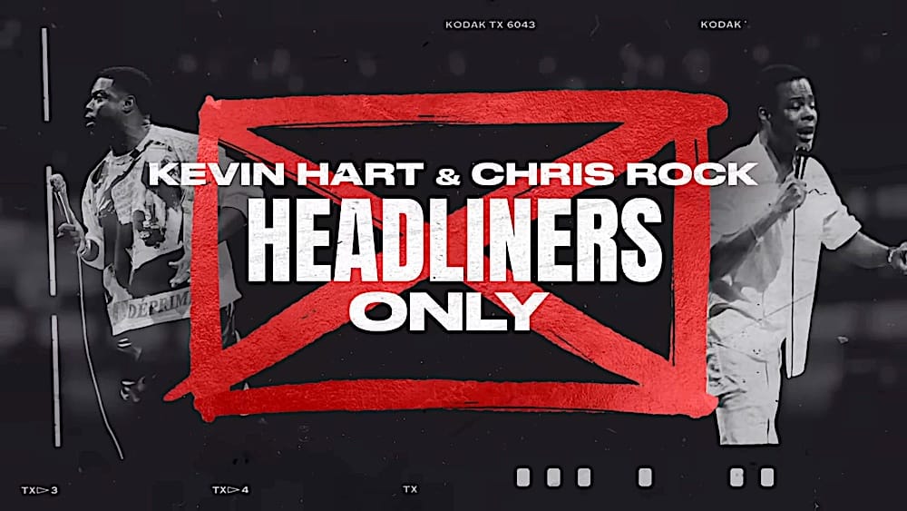 Teaser: 'Kevin Hart & Chris Rock: Headliners Only' - Update or Die!