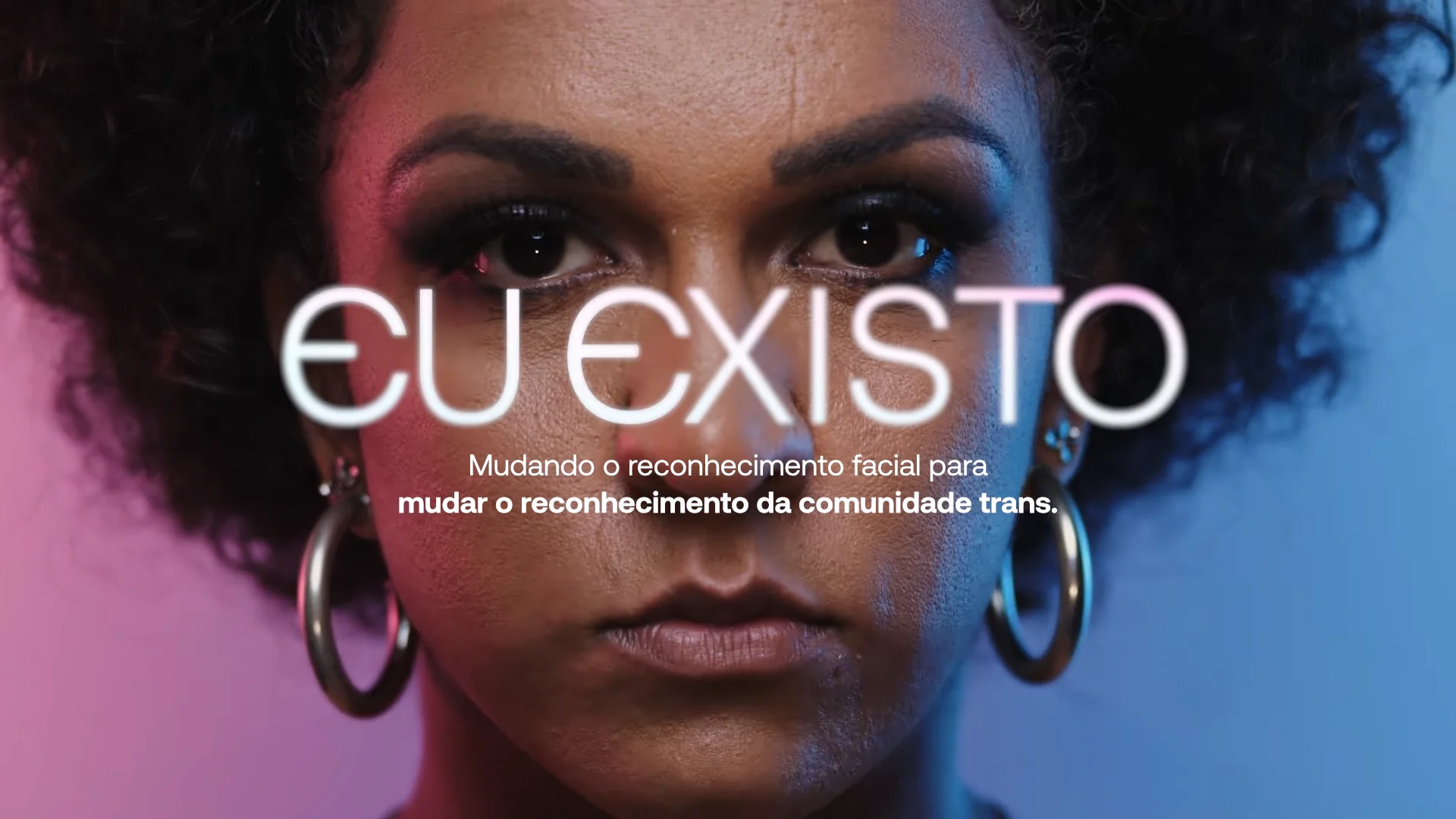 "Eu existo": Projeto da Publicis/ONG Casarão busca corrigir viés transfóbico em tecnologia ...